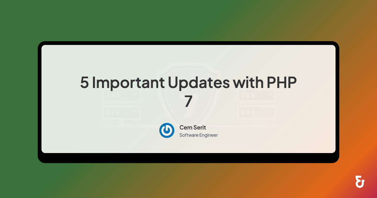 5 Important Updates with PHP 7 - Epigra